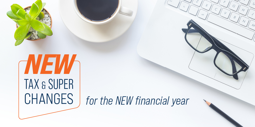 Tax and super changes for the new financial year - ALK Financial Group ...